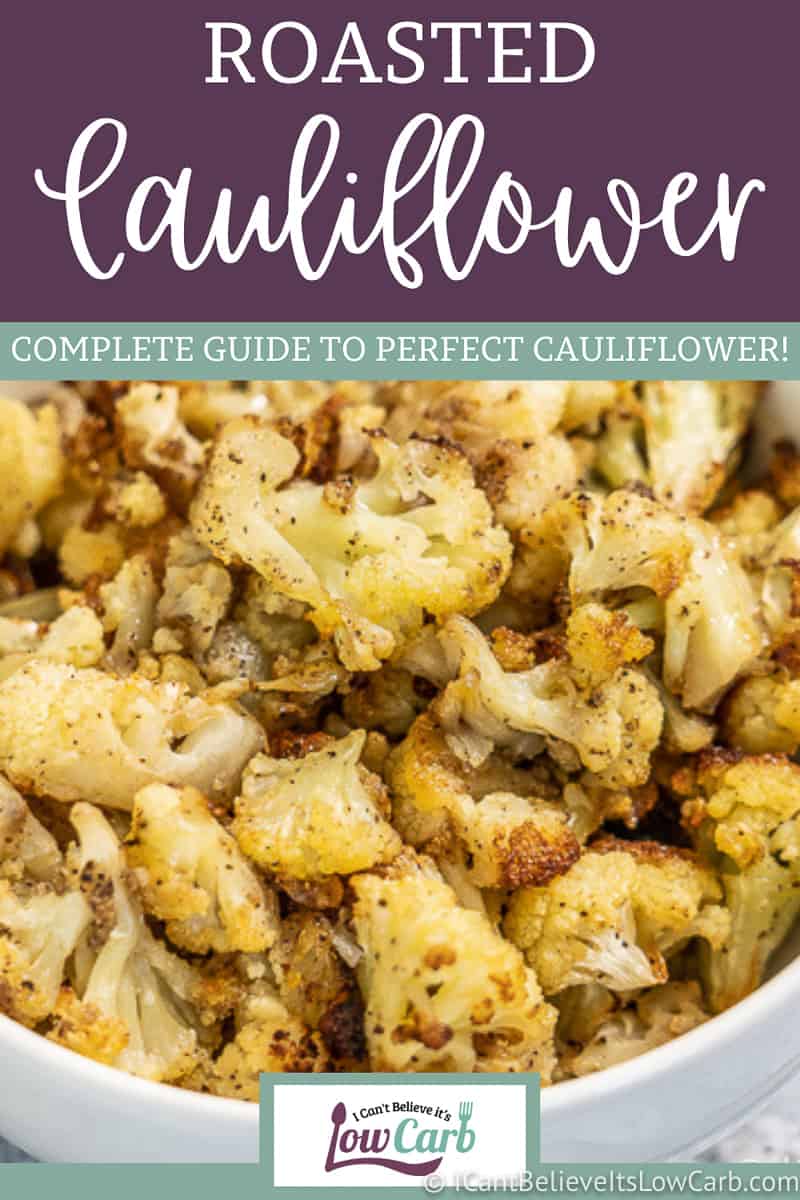 Best Roasted Cauliflower Recipe | How to Roast & Use
